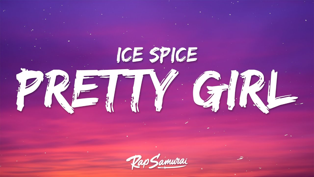 Ice Spice, Rema - Pretty Girl (Lyrics) - YouTube