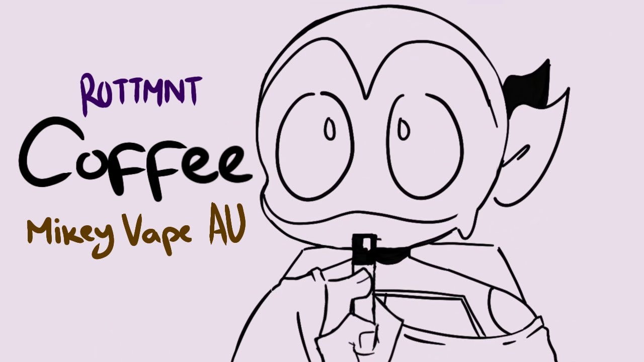 Coffee meme | ROTTMNT AU fan animatic (MIKEY V4PE AU) - YouTube