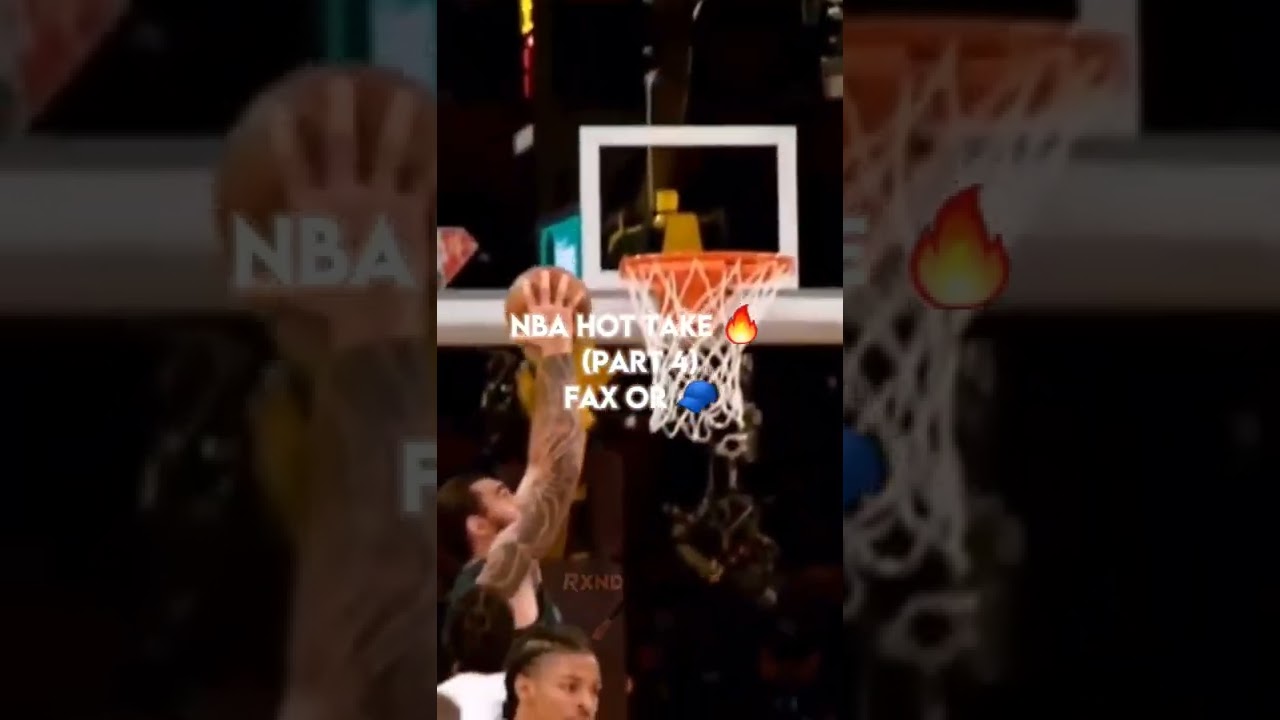 NBA Hot Takes 🔥 (Part 4) - YouTube