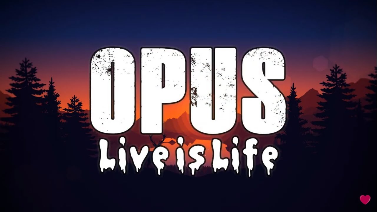 OPUS/ Live is life /[lyrics] - YouTube