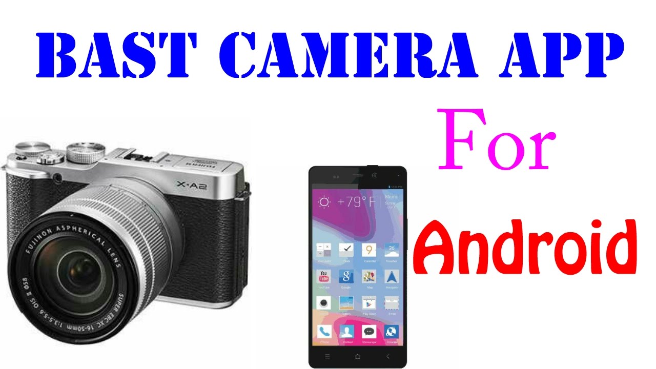 Best Camera App For Android Phone 2016 2017 YouTube best-camera-app-for-android-phone-2016-2017-youtube