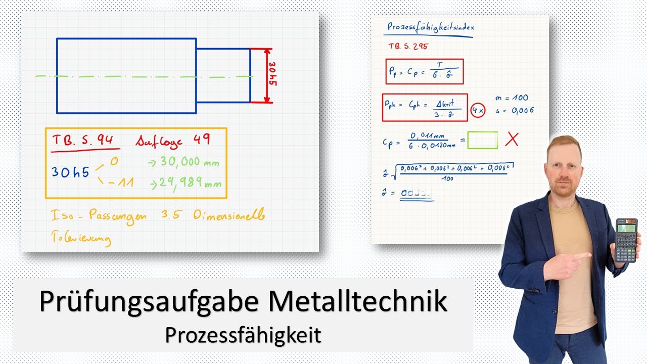Prüfungsaufgabe Metalltechnik 10 |Formel für die Prozessfähigkeit ? | Berechnung vom Cp Cpk ...