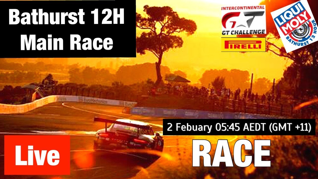 2020 Bathurst 12 Hour - Full Race - YouTube