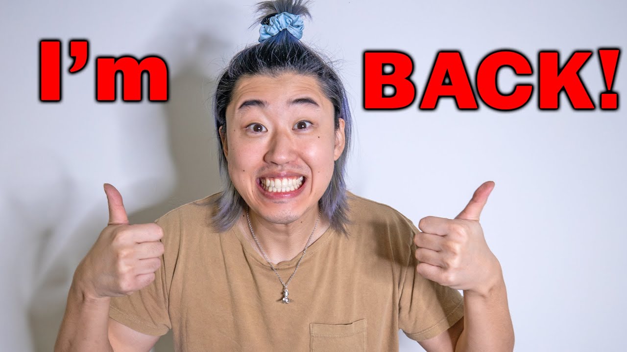 I AM BACK! - YouTube