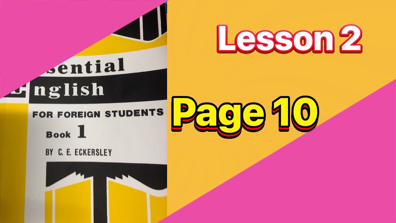 Enjoy learning essential English book one page 10 for free - YouTube