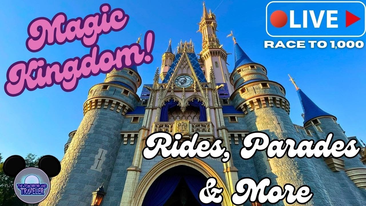 🔴LIVE: ALL DAY Saturday From The Magic Kingdom For Rides, Shows and ...