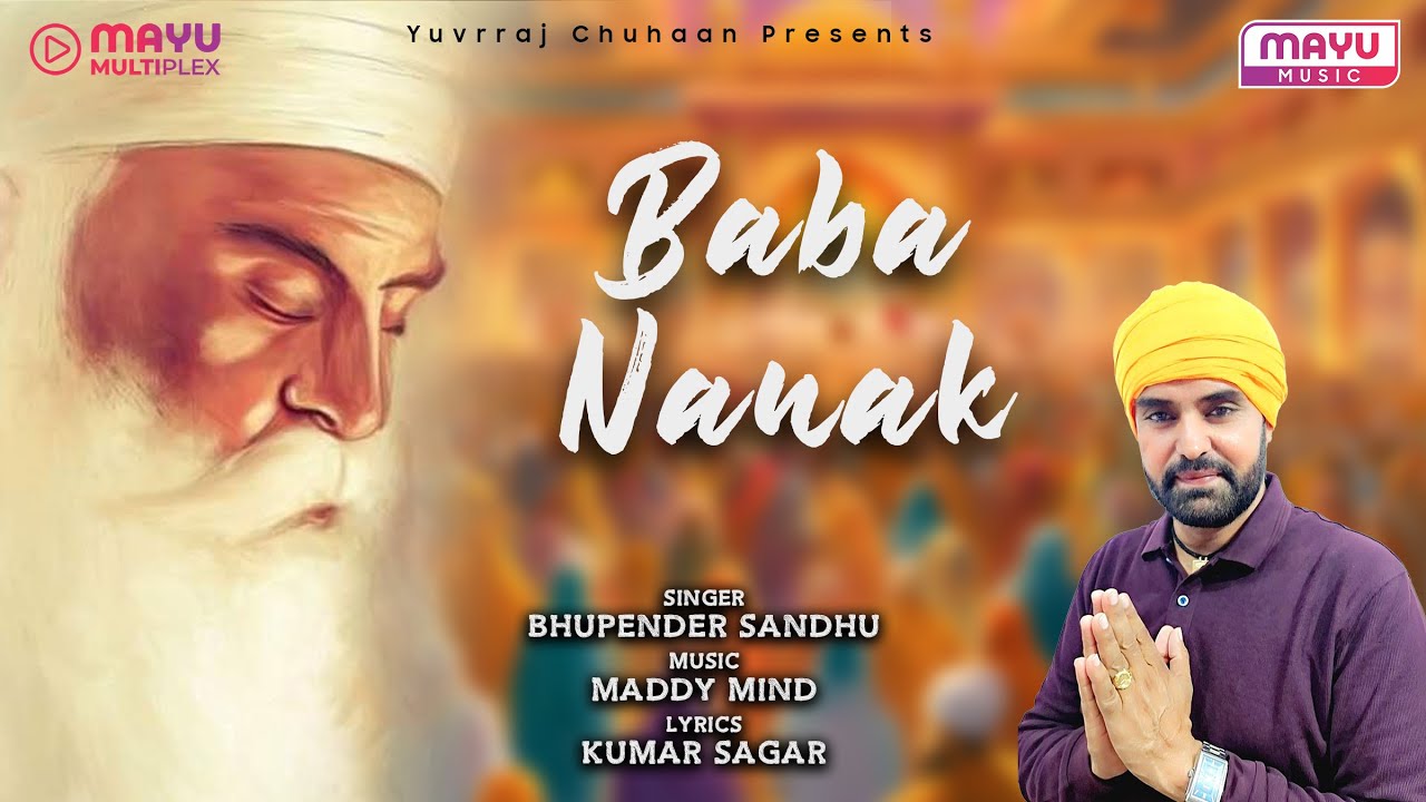 Baba Nanak | Bhupender Sandhu | New Baba Nanak Ji Devotional Song 2024 ...