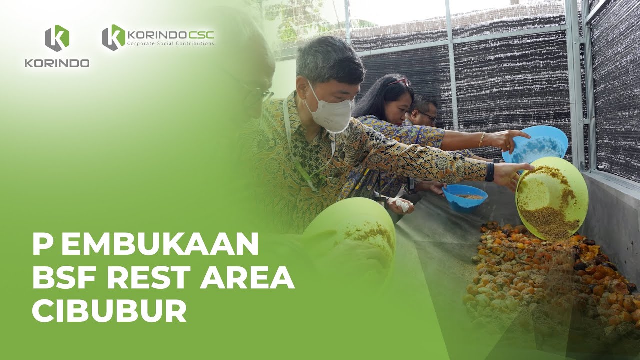 Peresmian Fasilitas Biokonversi BSF Rest Area Cibubur - YouTube