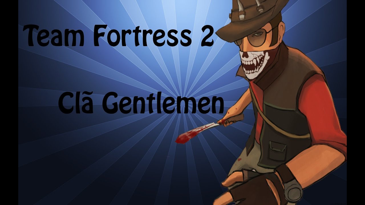 Team Fortress 2 Clan gentlemeη 'Treino Ferrado' 3º - YouTube