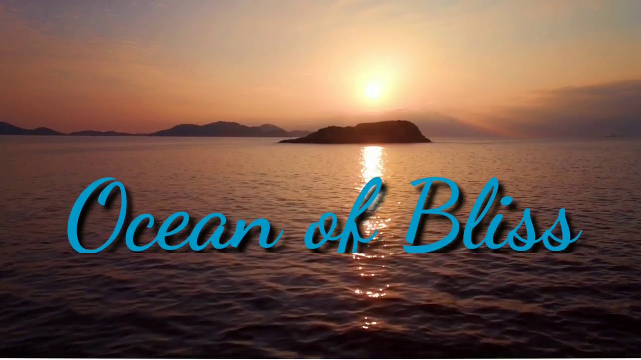 Ocean of Bliss || Channel Intro - YouTube