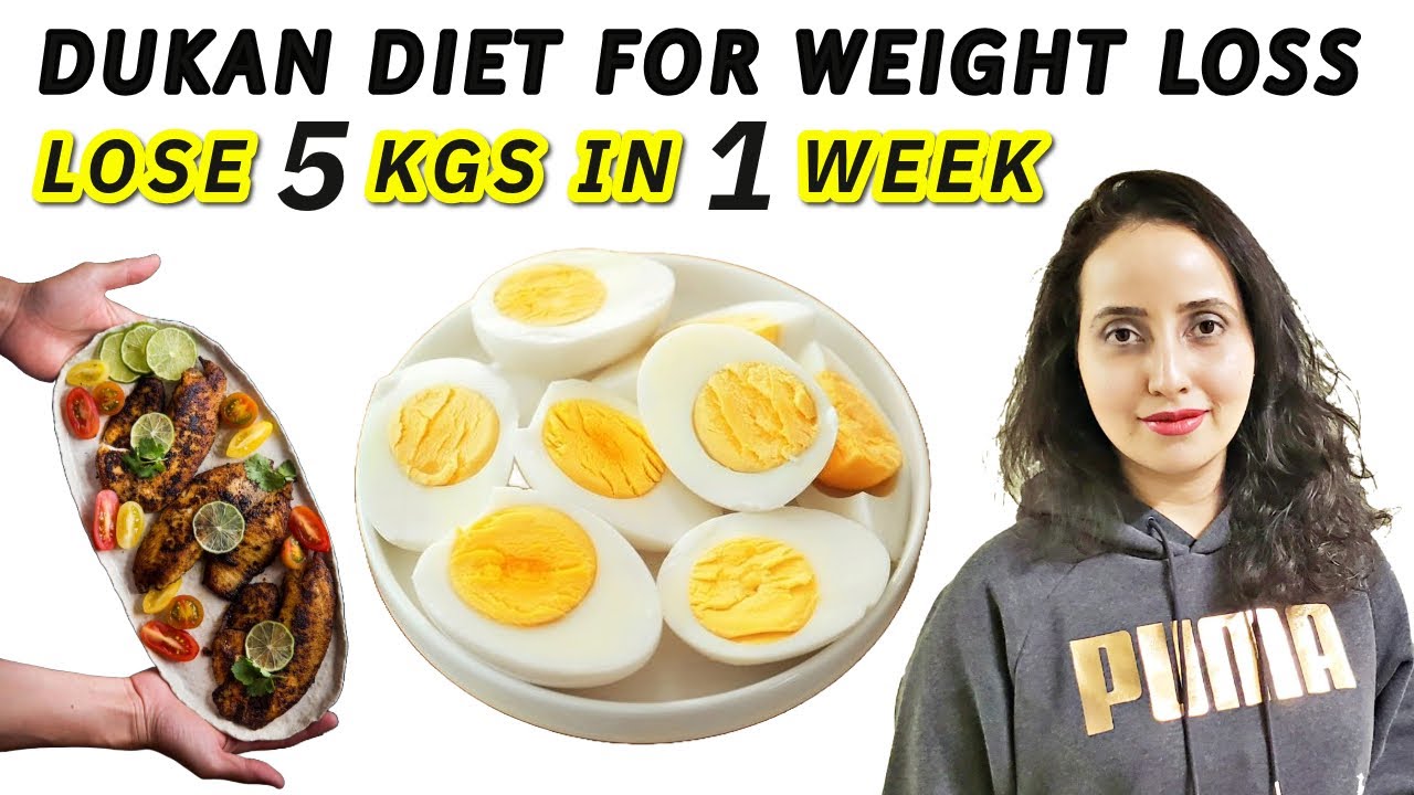 Dukan Diet | Lose 5 Kgs In 1 Week | Lose 10 Pounds In One Week - YouTube