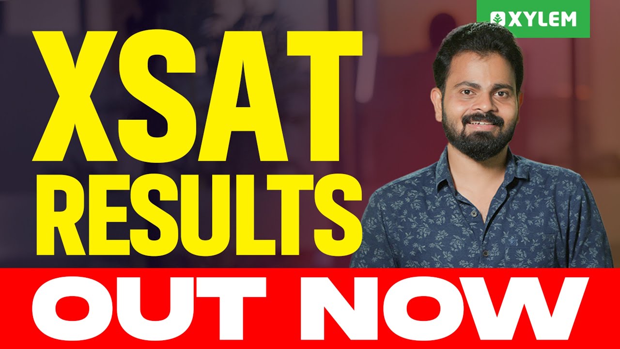 XSAT RESULTS OUT NOW | Xylem JEEnius - YouTube