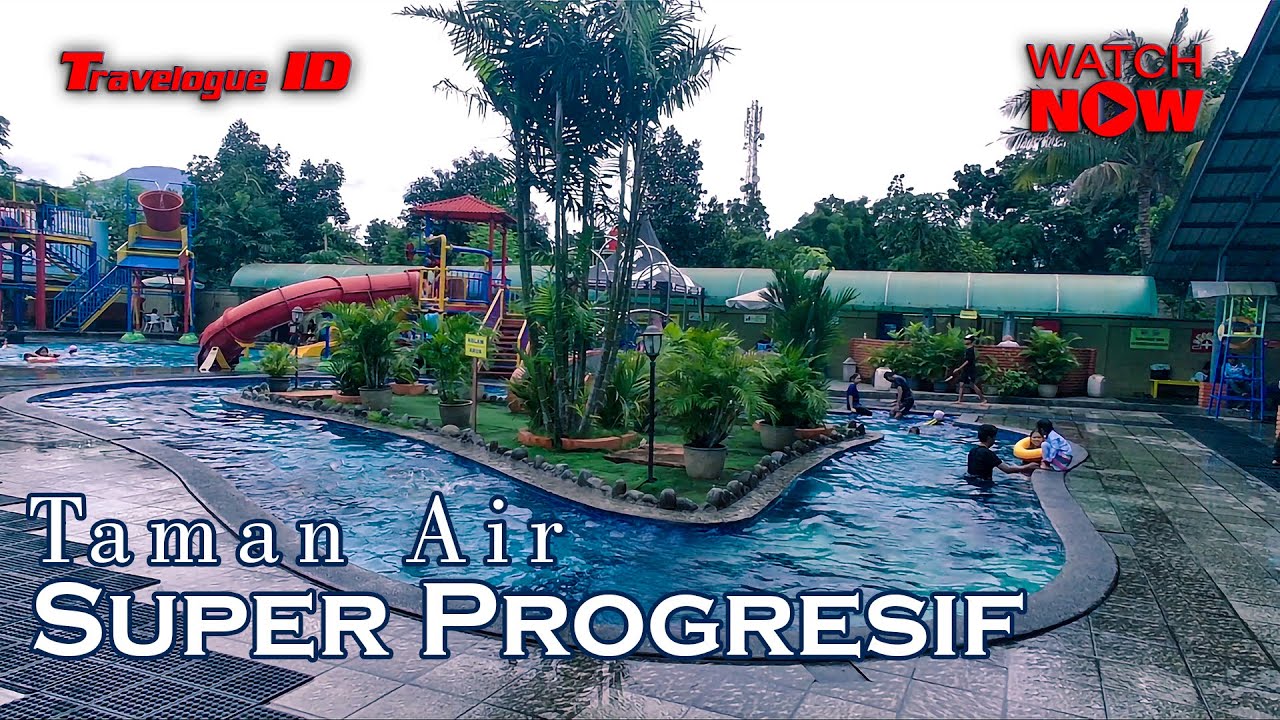 Taman Air Super Progresif Bandung | Kolam Renang Air Hangat - YouTube
