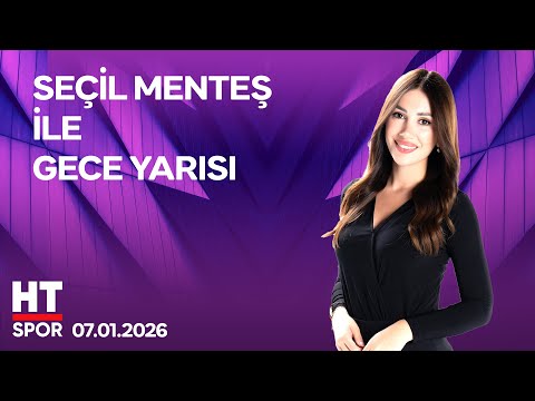 Seçil Menteş ile Gece Yarısı - 07 Ocak 2026