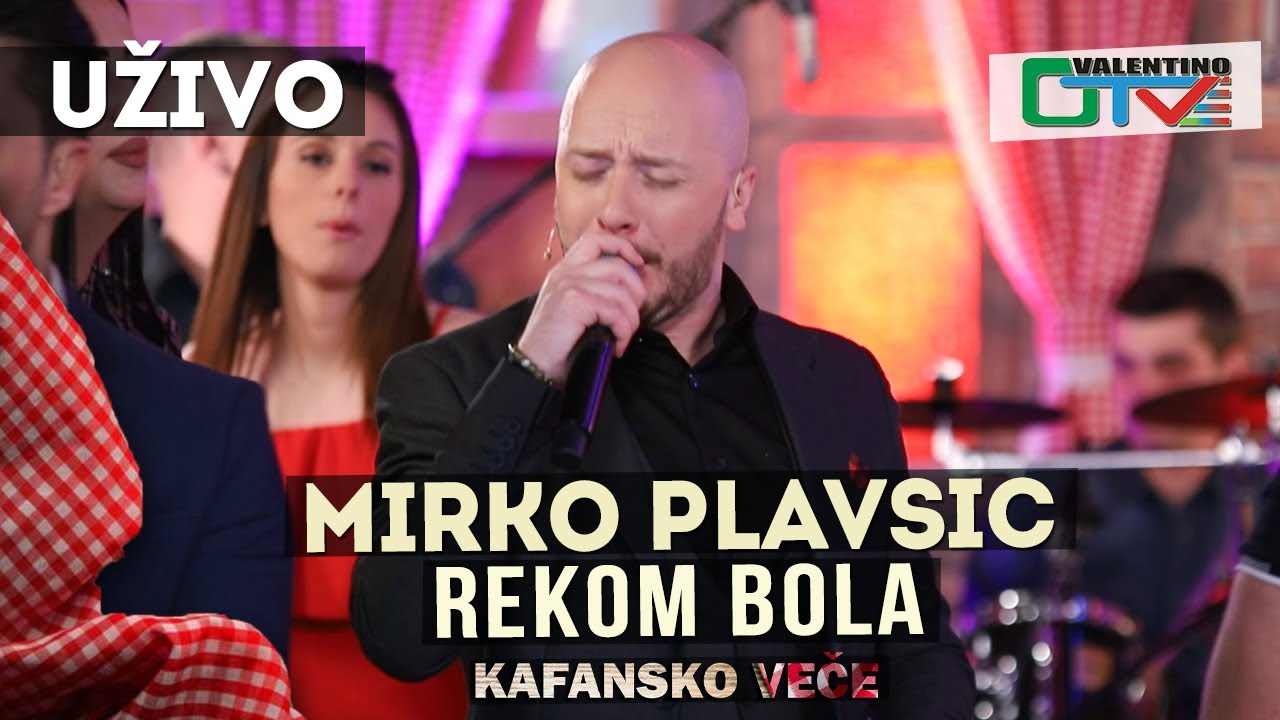 MIRKO PLAVSIC - REKOM BOLA | 2021 | UZIVO | OTV VALENTINO - YouTube