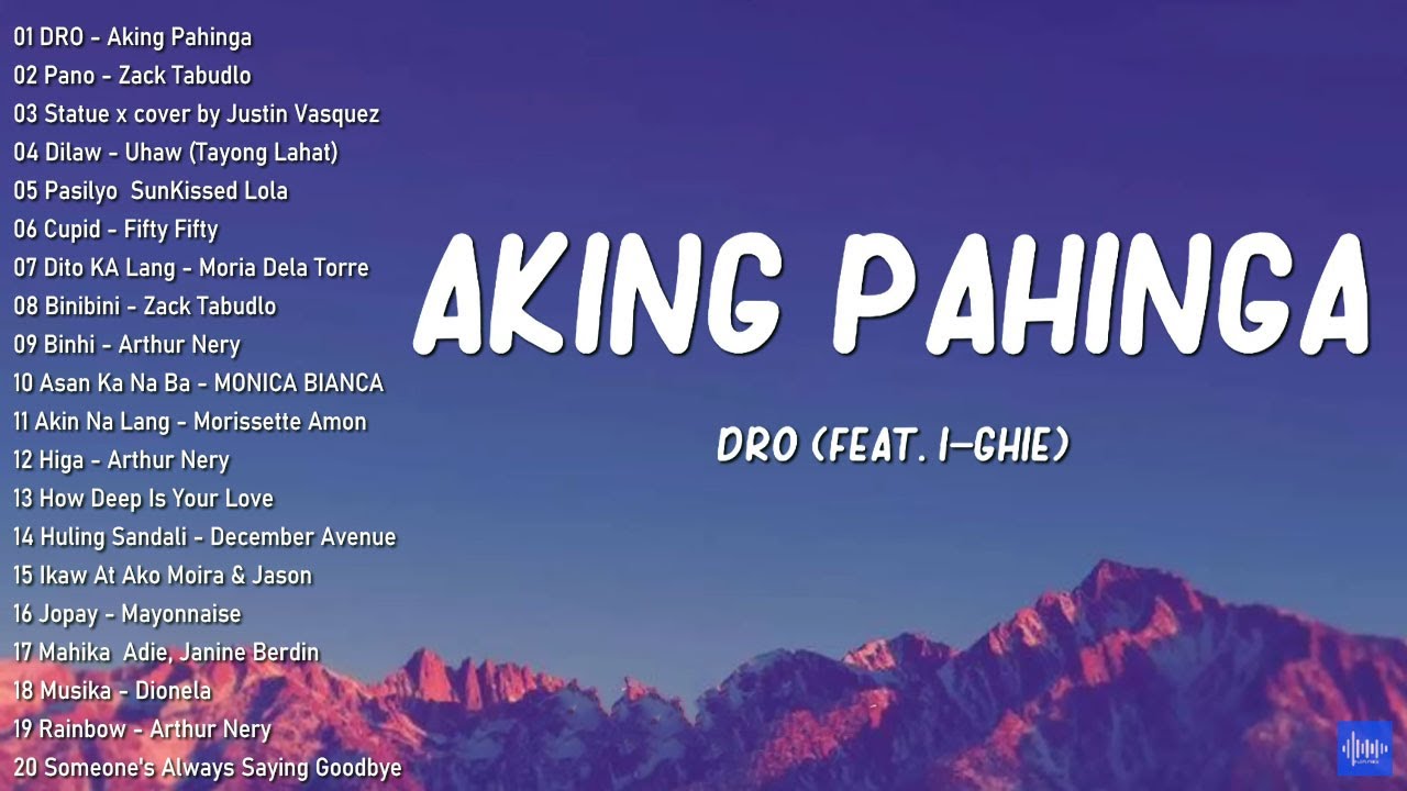 🎸Aking Pahinga x Pano x Pasilyo | 🎸New OPM Love Songs Playlist 2023 ...