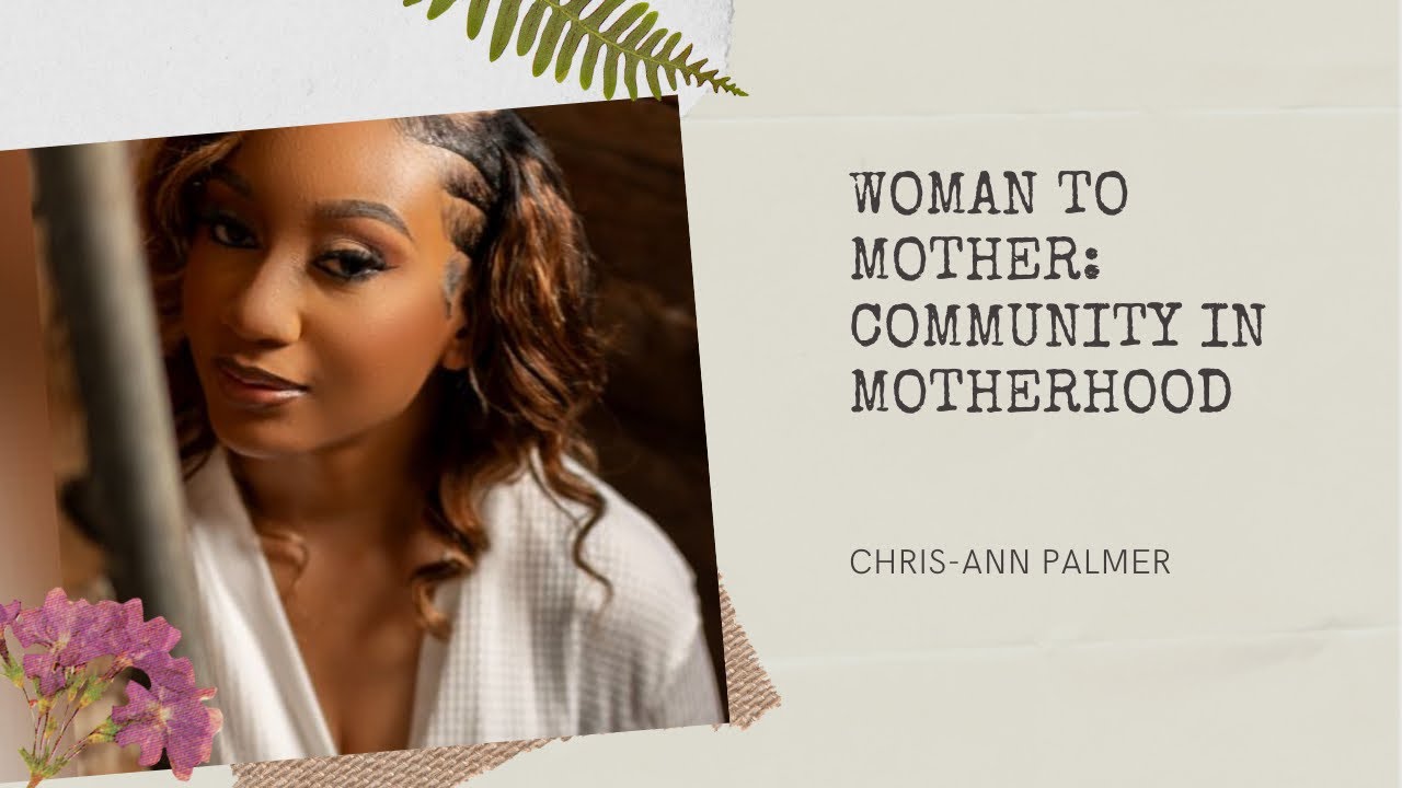 Woman to Mother | Community in Motherhood | Motherhood & PJs | Chris ...