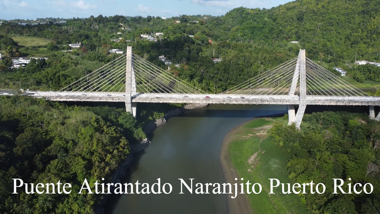 Puente Atirantado de Naranjito sobre Río La Plata Puerto Rico # ...