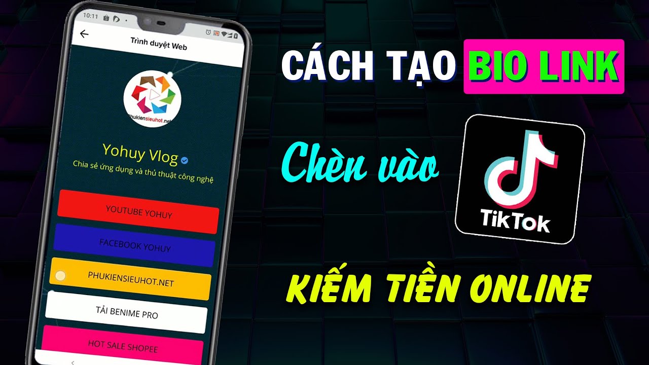 Cách tạo Biolink chèn vào kênh Tiktok kiếm tiền online đơn giản miễn ...