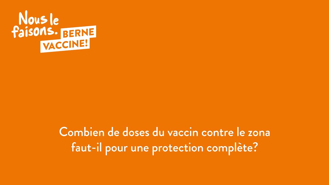 Zona : Combien de doses du vaccin contre le zona faut-il pour une ...