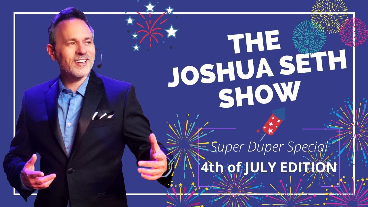 The Joshua Seth Show: Special 4th of July Edition - YouTube