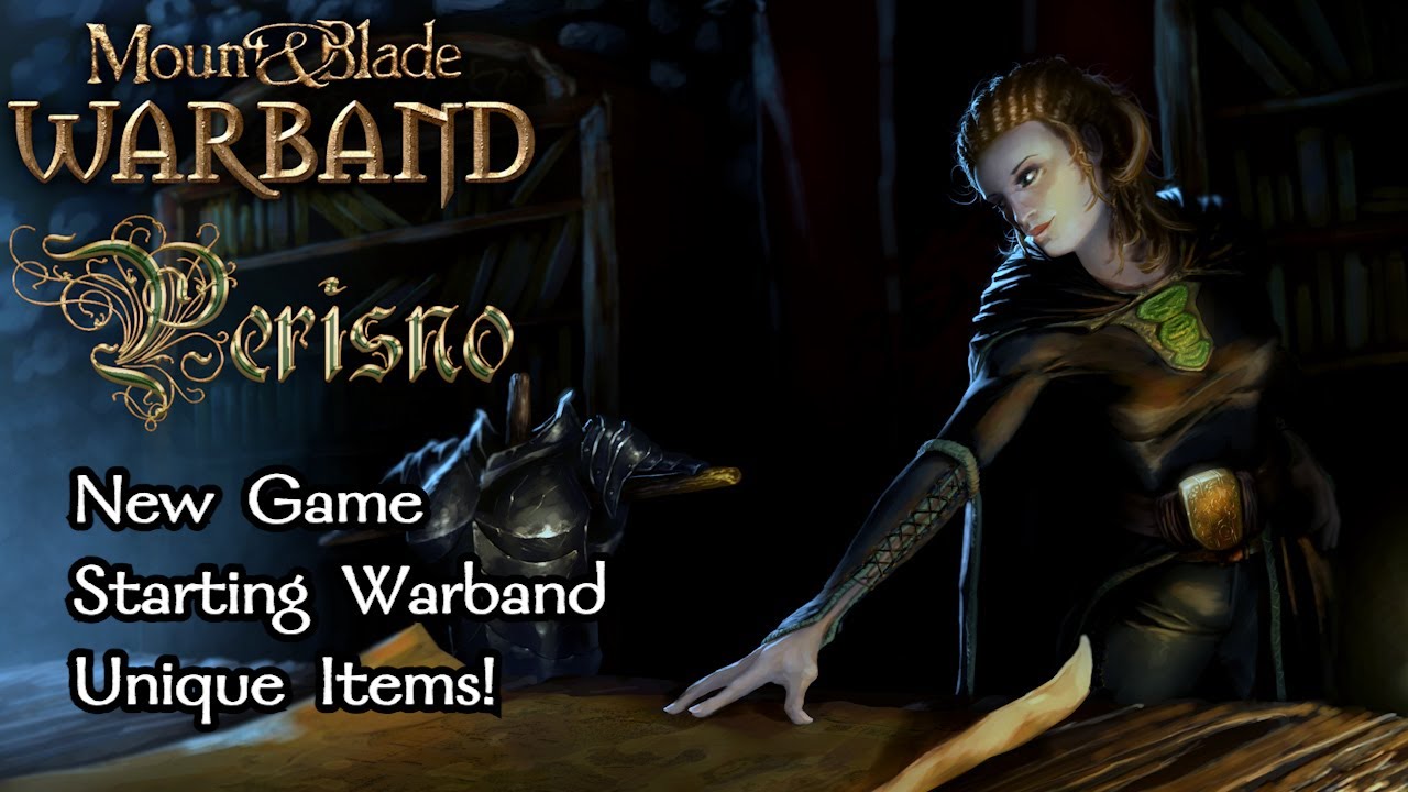 Welcome To PERISNO! (Part 2) | New Game, Starting Warband, Unique Items ...