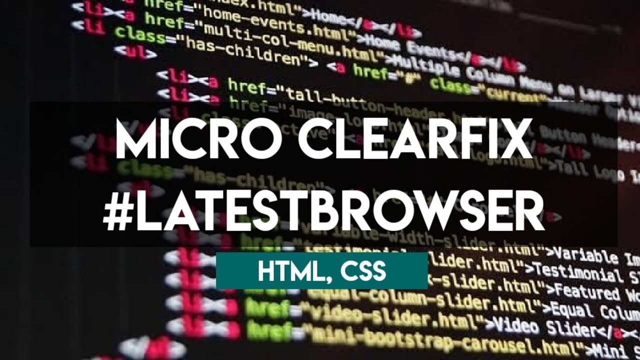ADVANCED! MICRO CLEARFIX Untuk Browser Terbaru #nicolasgallagher | VIPRO DESIGNS [HD] - YouTube
