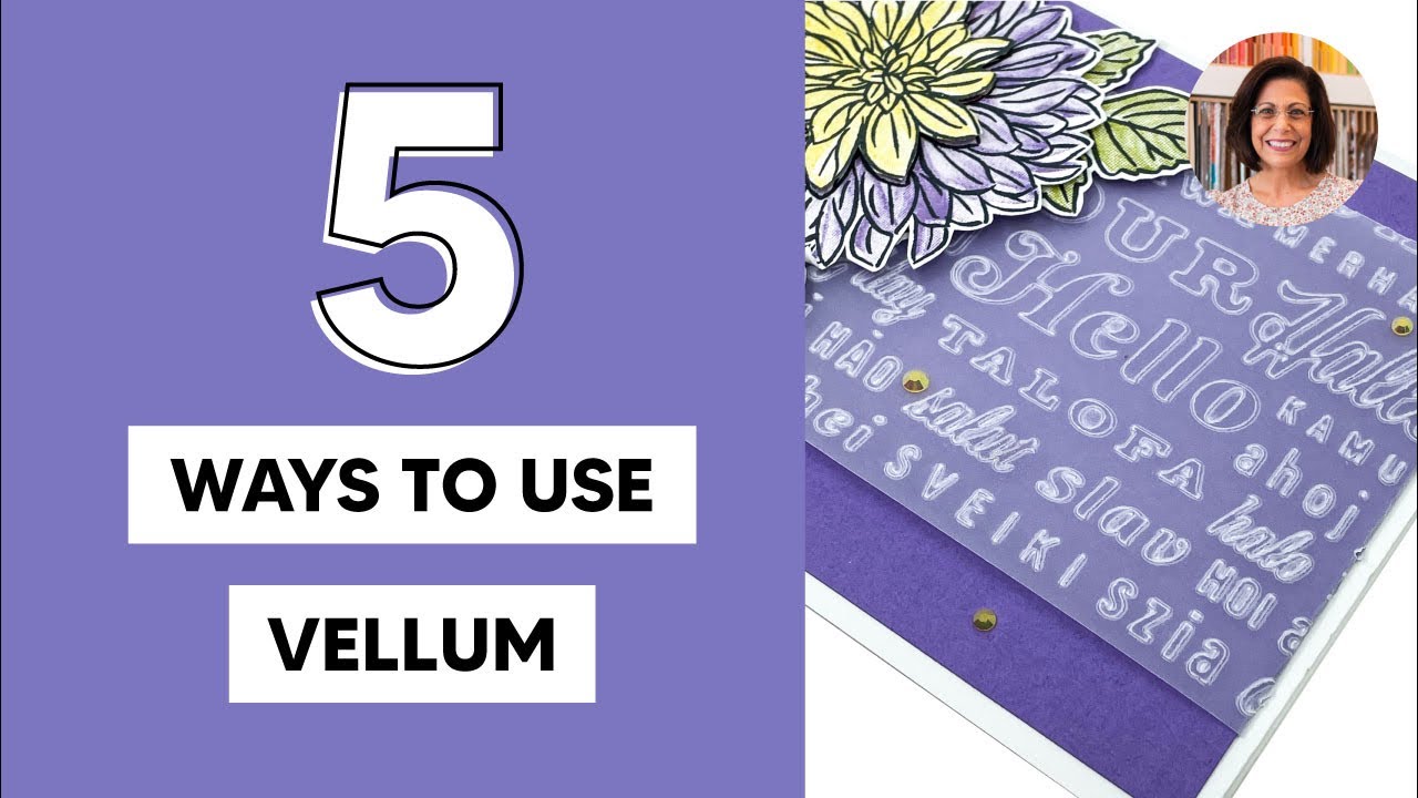 🔴 5 Card Making Ideas Using Vellum - YouTube