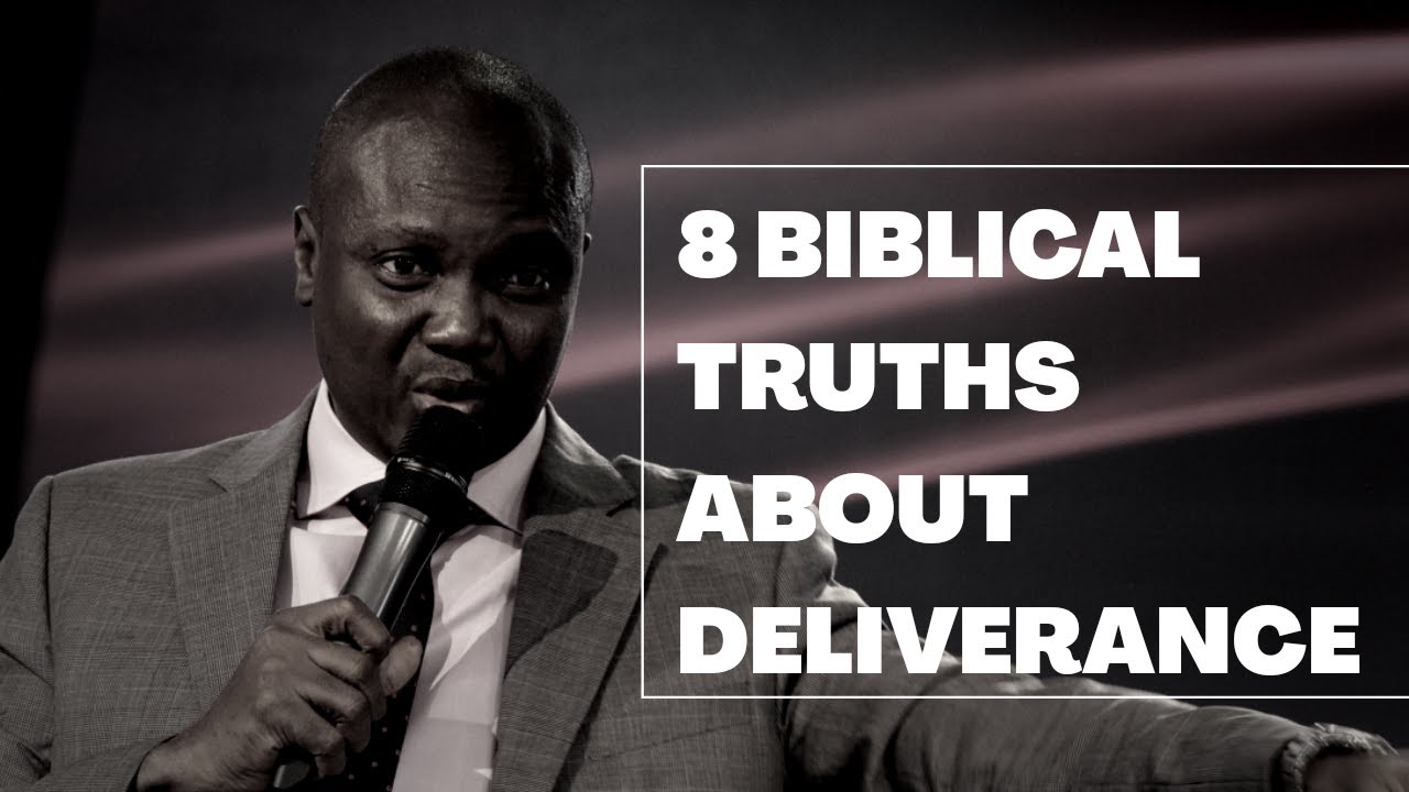 8 Biblical Truths About Deliverance YouTube 8 Biblical Truths About Deliverance YouTube