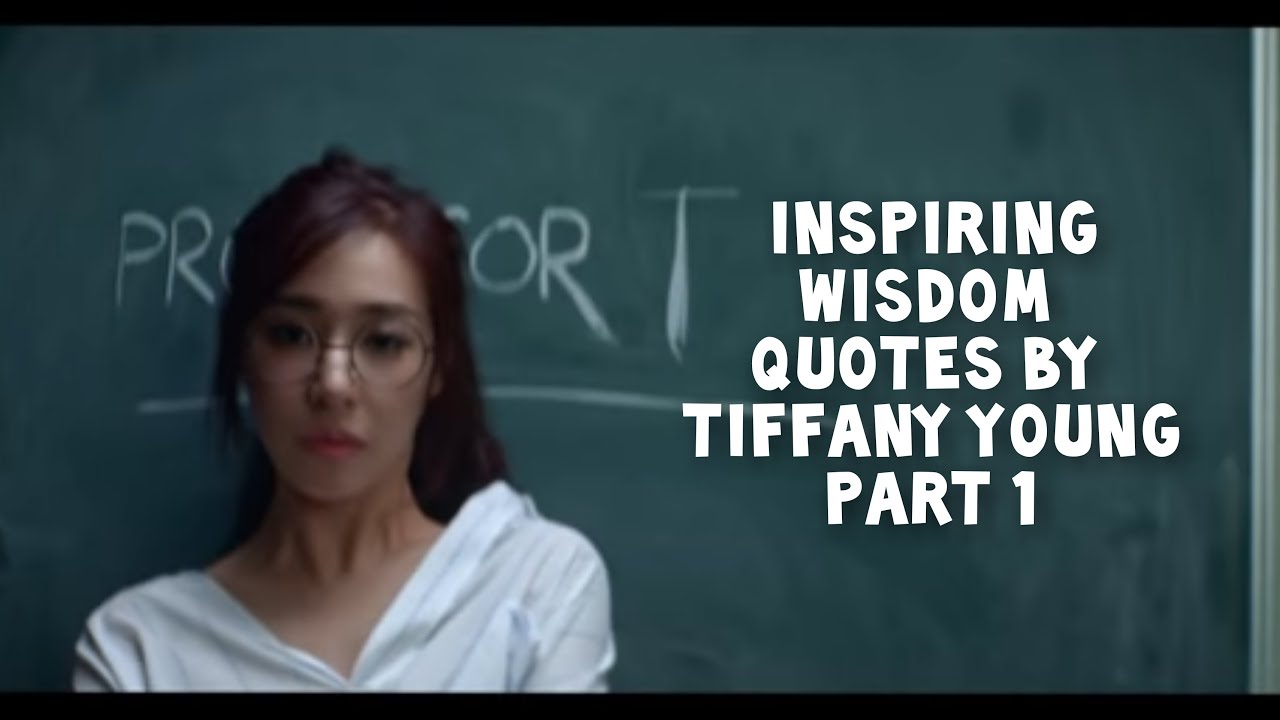 Inspiring Wisdom Quotes by Tiffany Young Part 1 - YouTube
