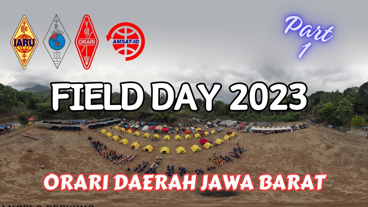 Part 1 Field Day 2023 ORARI DAERAH JAWA BARAT - YouTube