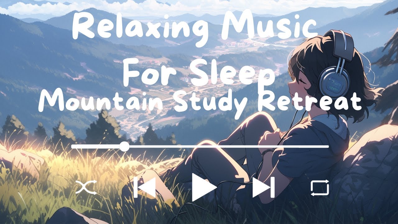 Mountain Study Retreat: Student's Serenity with Relaxing Music - YouTube