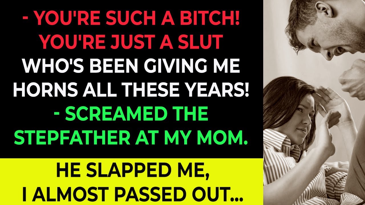Stepfather Screamed At My Mom And Slapped Me My Mil Told Me About My