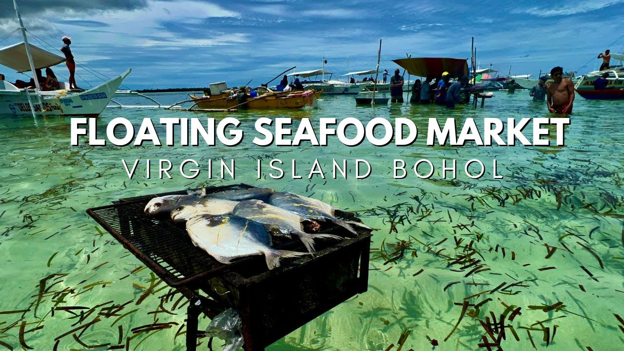 When in Bohol | Virgin Island Floating Seafood Market | Walk tour - YouTube