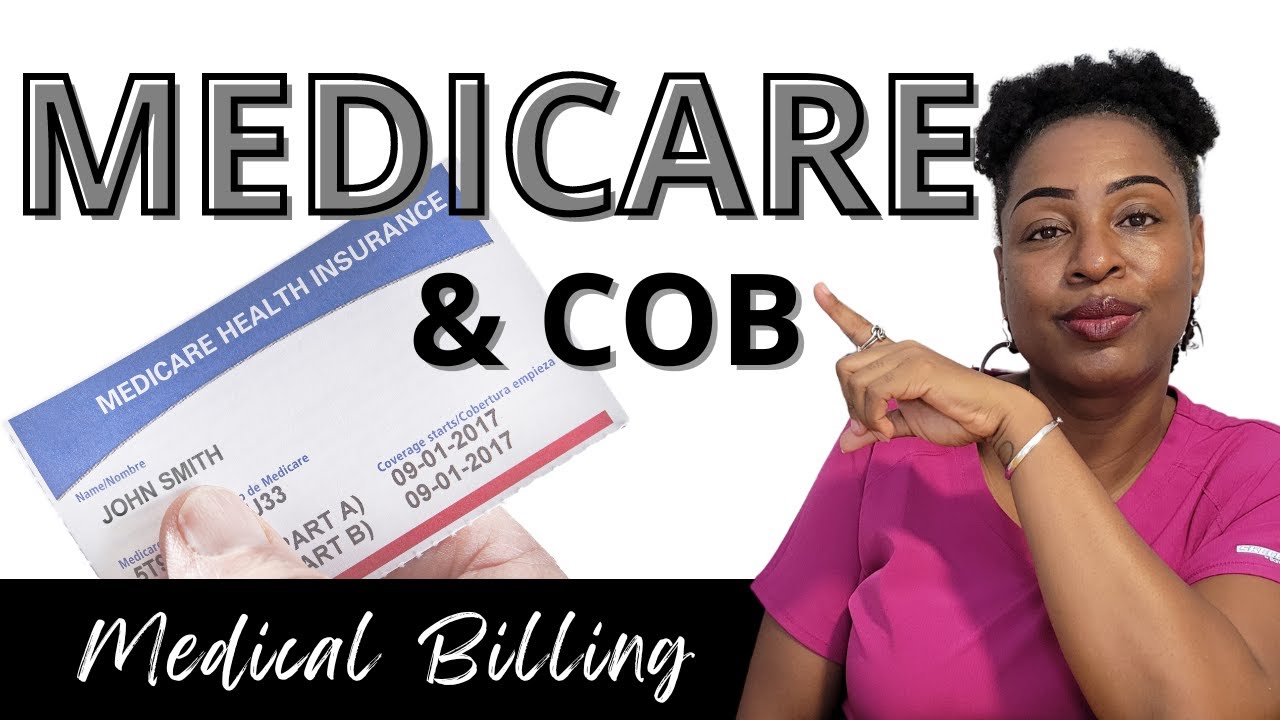 Get A Handle On Medicare And Coordination Of Benefits! |COB # ...