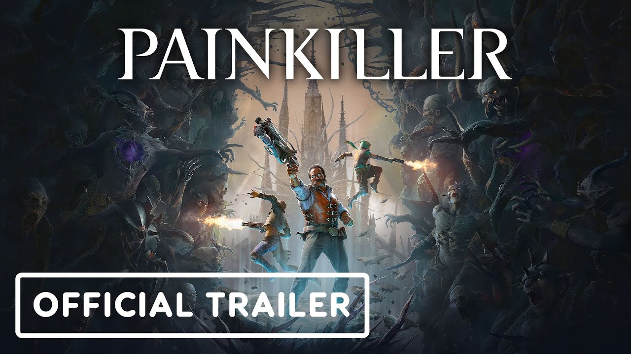 Painkiller - Official Trailer | Galaxies Gaming Showcase 2025 - YouTube
