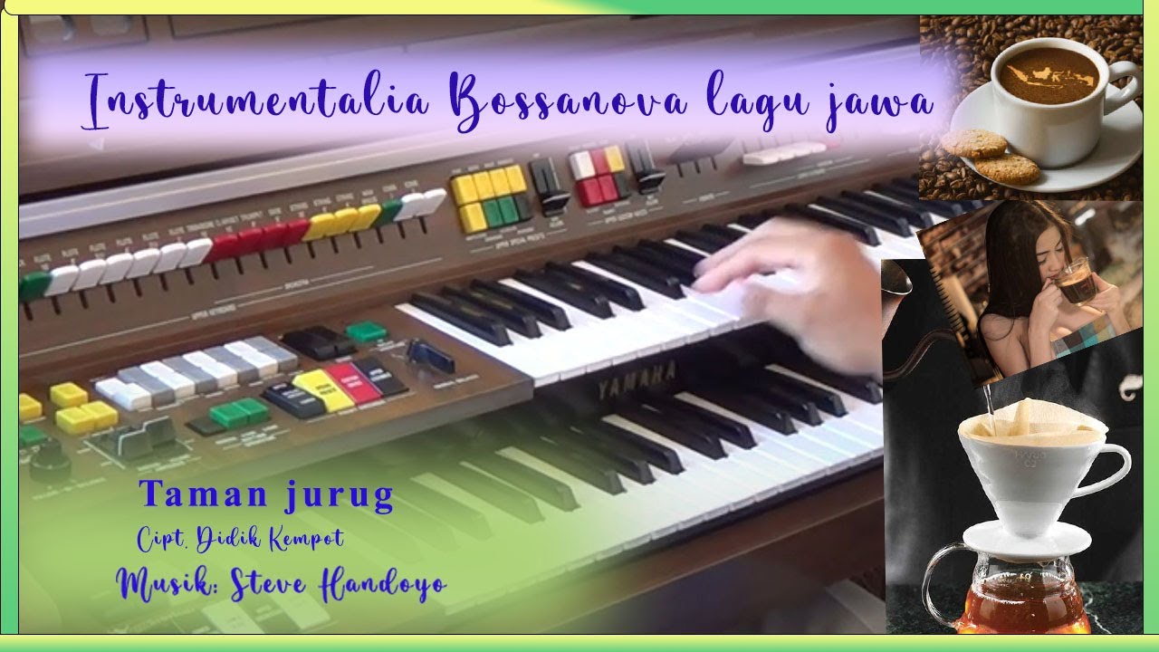 Coffee shop music, Bossanova Jawa " Taman jurug " Musik: Steve Handoyo ...