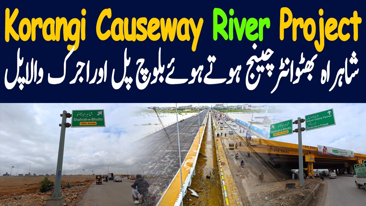 Korangi Crossing Causeway River Interchange Bridge || Shahrah-e-Bhutto ...