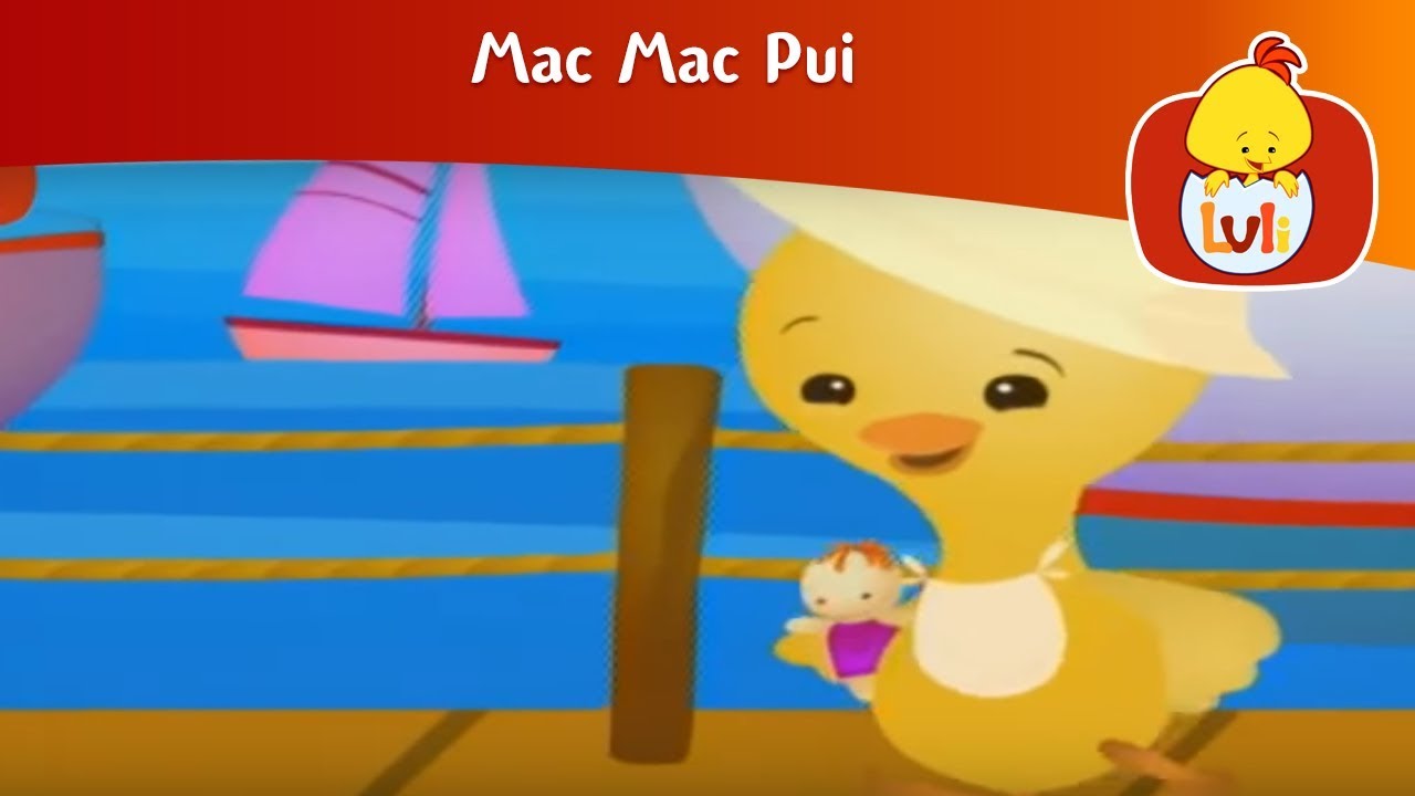 Mac Mac Pui - Vaporul, pentru copii - Luli TV - YouTube