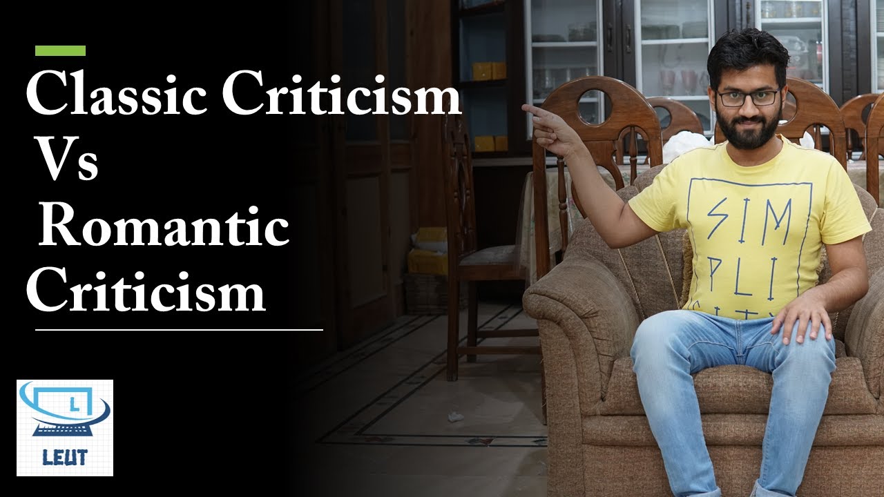 Classic Criticism vs Romantic Criticism - Classicism vs Romanticisim ...