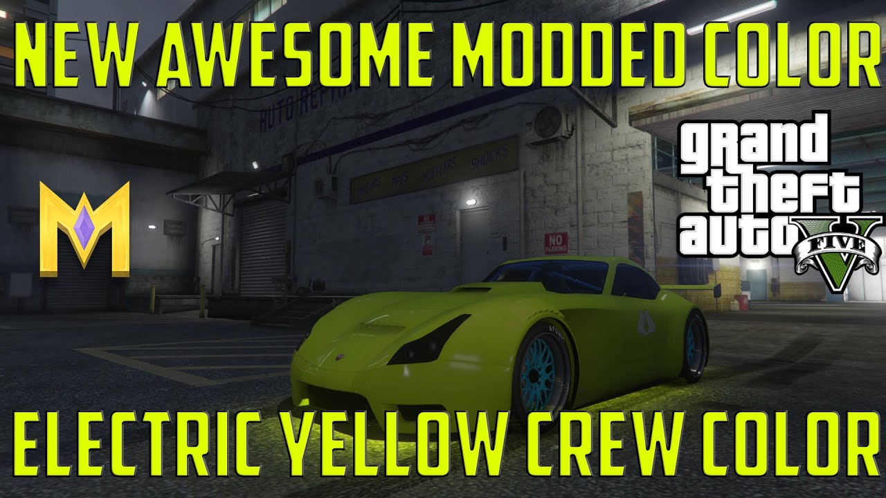 GTA 5 Modded Crew Colors - Electric Yellow - Modded Paint Jobs - YouTube