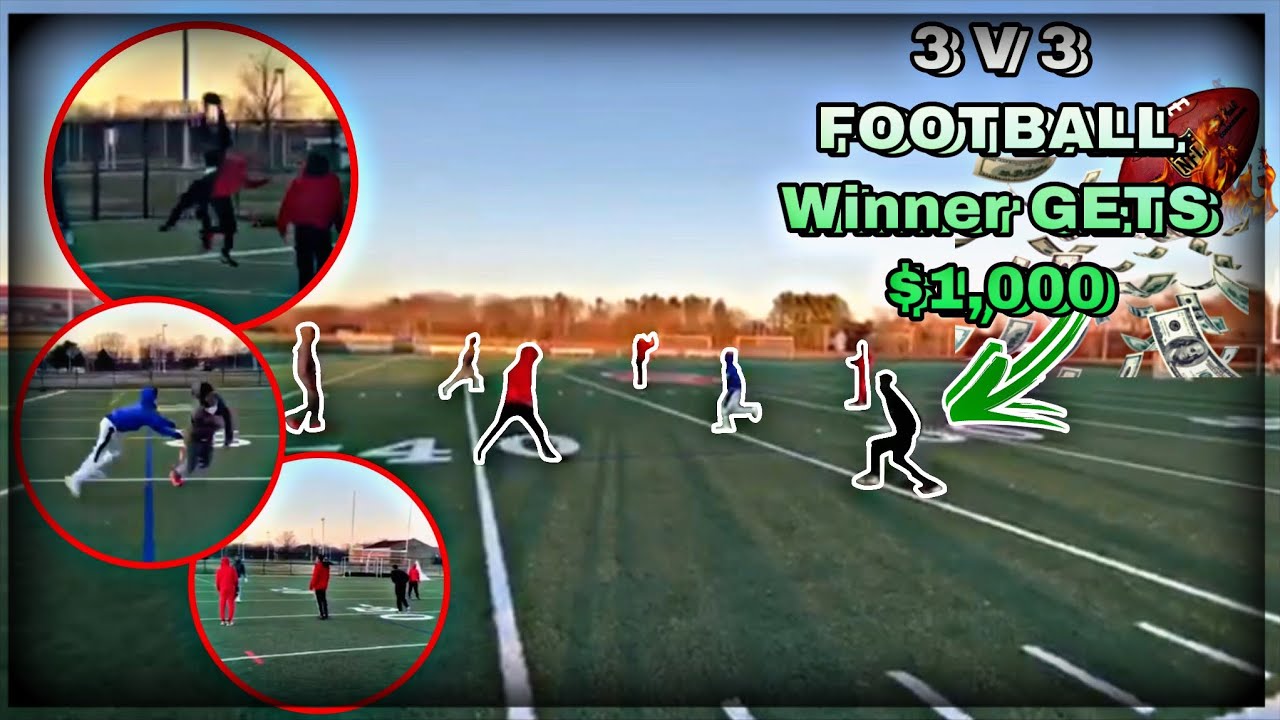 3 vs 3 FOOTBALL FOR $1000 **INTENSE GAME🔥 - YouTube