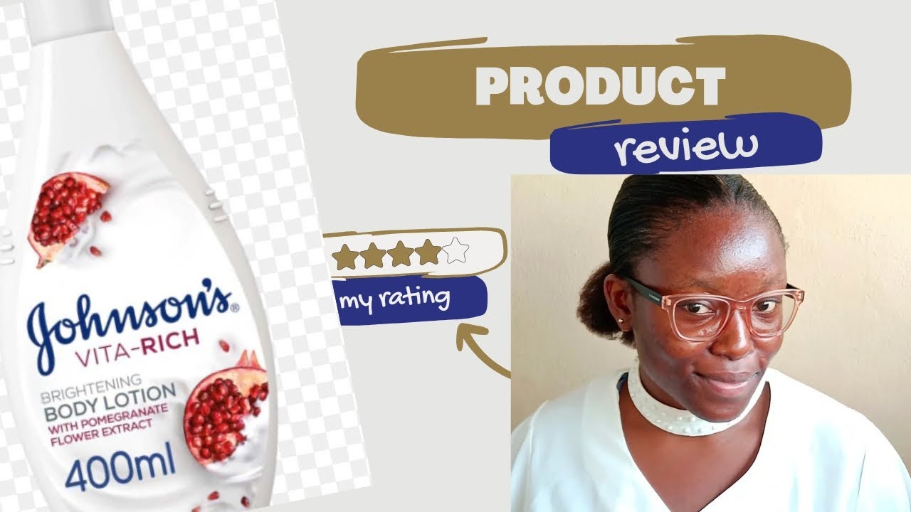 PRODUCT REVIEW: JOHNSON'S VITA-RICH BRIGHTENING BODY LOTION - YouTube