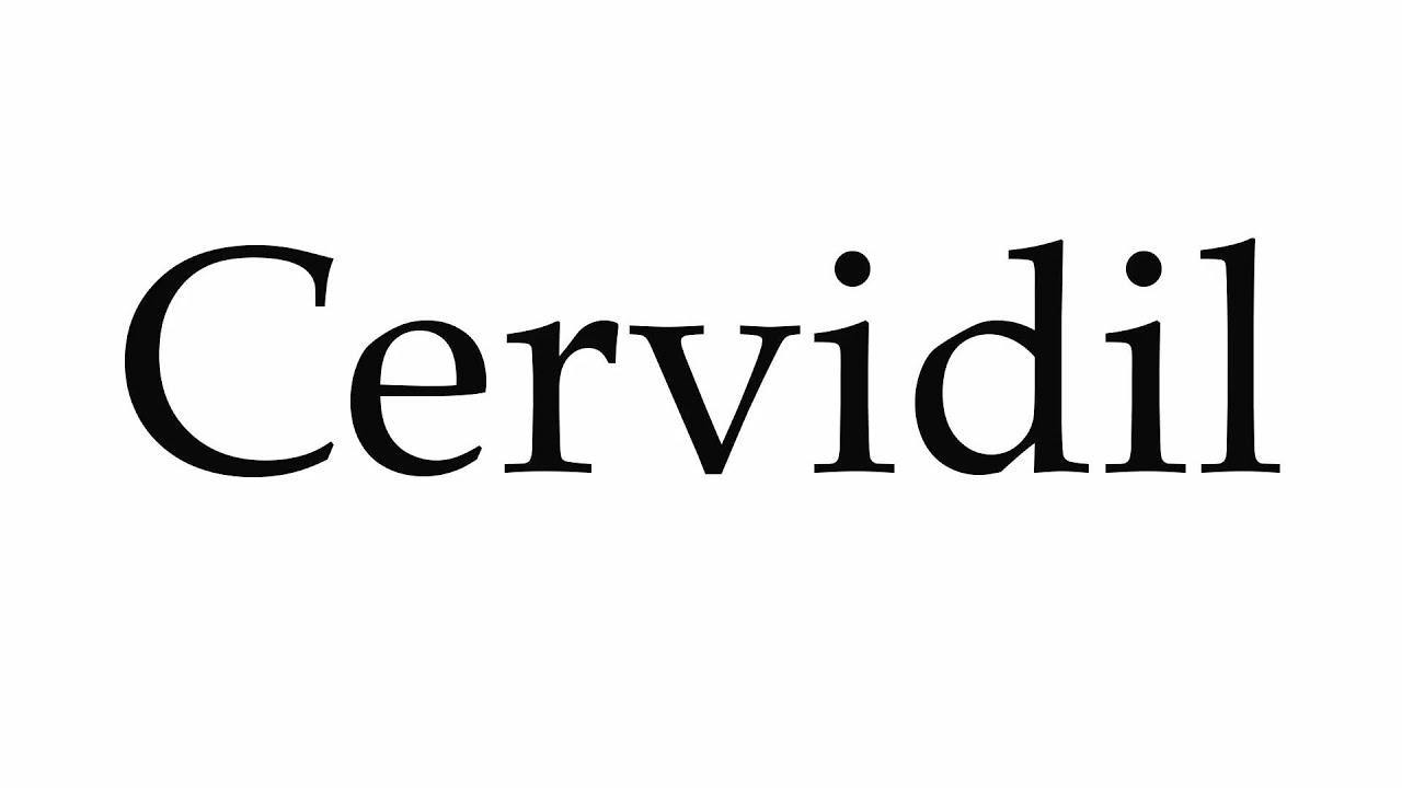 How to Pronounce Cervidil - YouTube