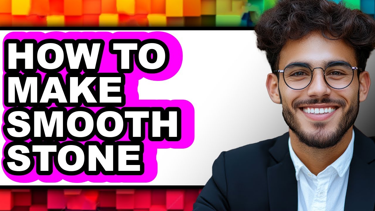 How To Make Smooth Stone - Easy Guide - YouTube