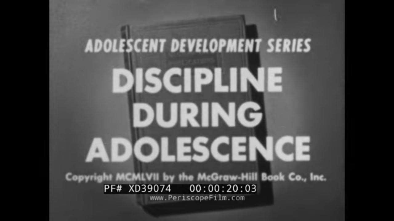 DISCIPLINE DURING ADOLESCENCE ” 1957 SOCIAL GUIDANCE FILM FOR PARENTS ...