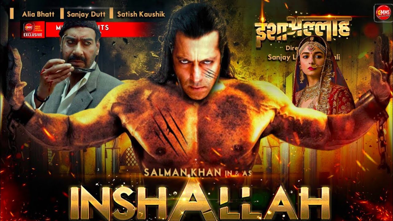 Inshallah Movie Salman khan | Ajay Devgan | Alia Bhatt | Sanjay Leela ...