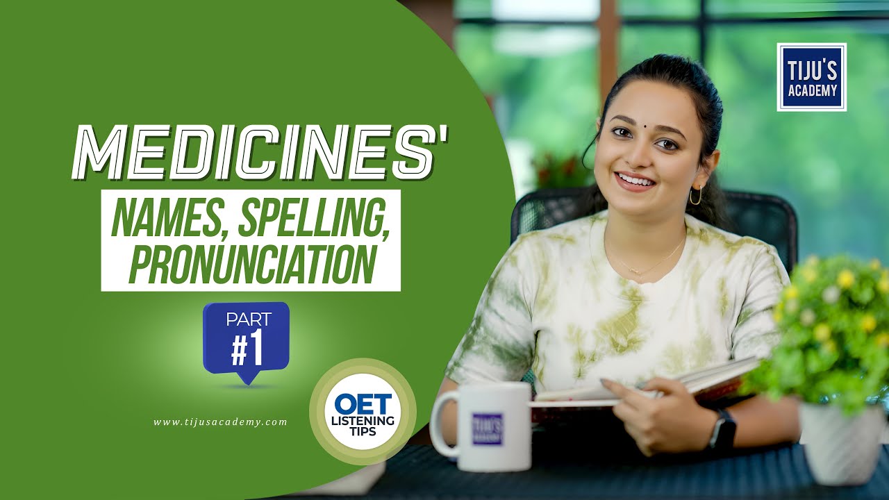 Medicines' Name , Spelling and Pronunciation | Part 1 | OET Listening ...