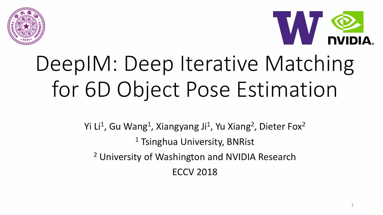 Deepim Deep Iterative Matching For 6d Pose Estimation Youtube