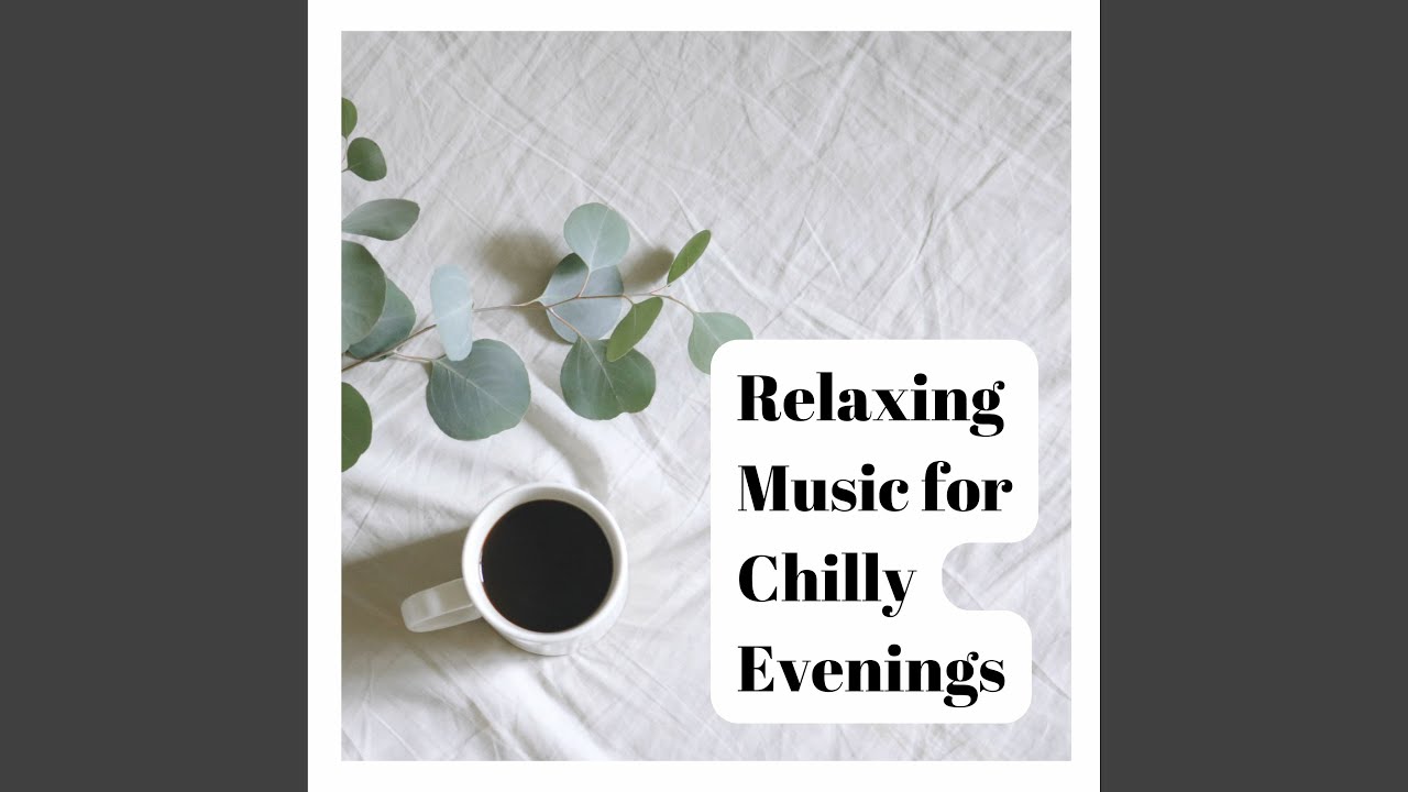 Chill Evening Mood - YouTube